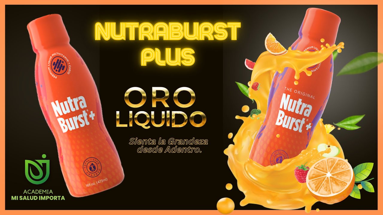 NutraBurst Plus Sienta la Grandeza desde Adentro. - YouTube