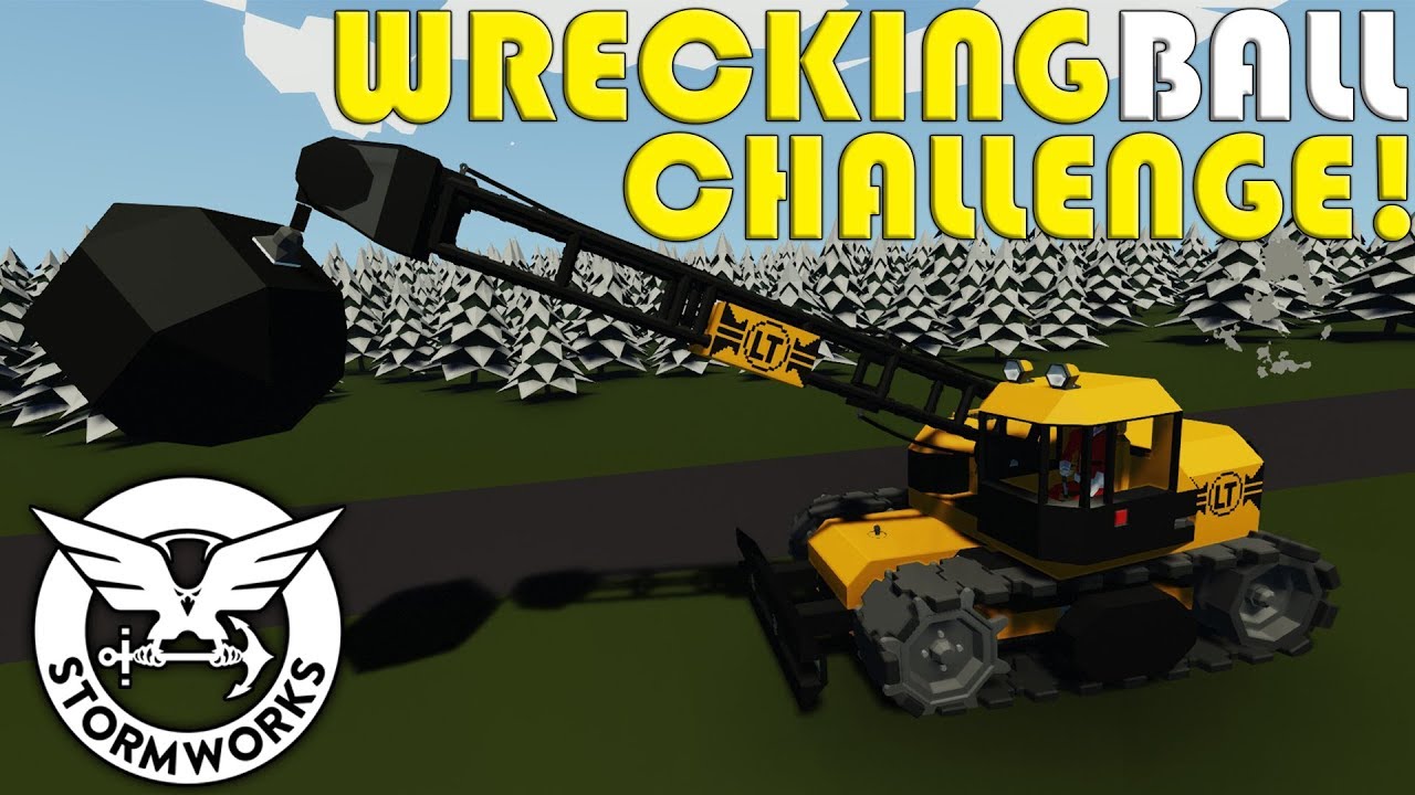 Wrecking Ball Challenge - Stormworks Gameplay - YouTube