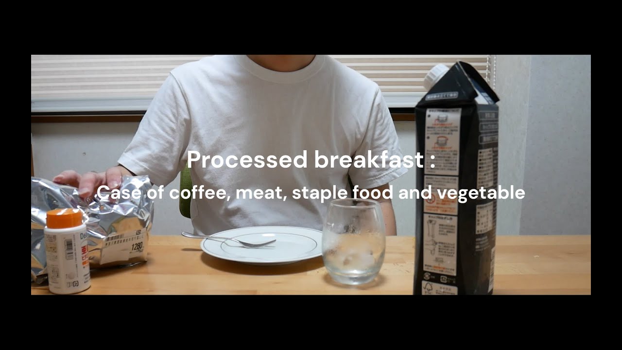 Processed breakfast : case of coffee, meat, staple food and vegetable ...