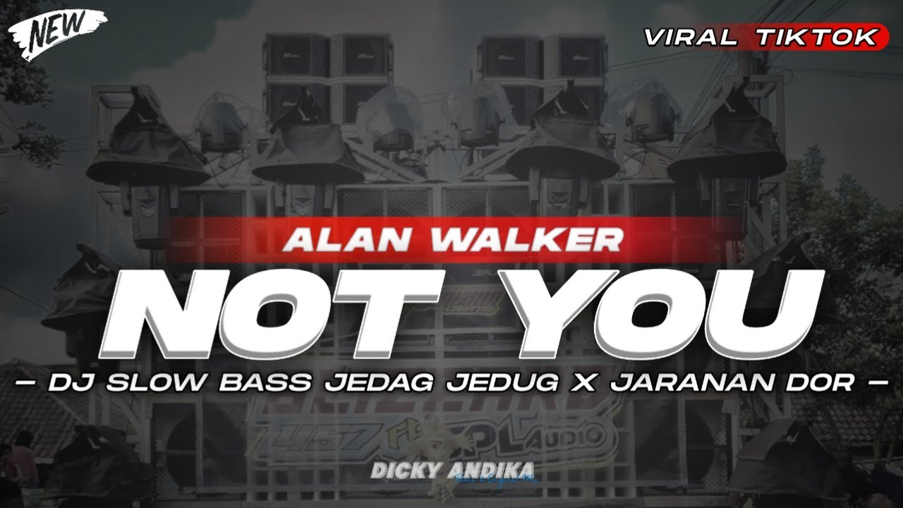 DJ NOT YOU • SLOW BASS PARGOY X JARANAN DOR • VIRAL TIKTOK 2023 - YouTube