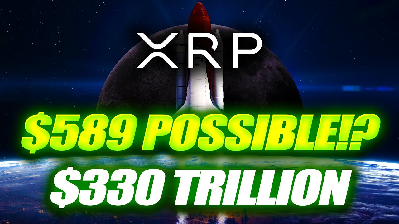 RIPPLE XRP IS $589 POSSIBLE🚨LEVEL PLAYING FIELD $330 TRILLION🚨RIPPLE ...