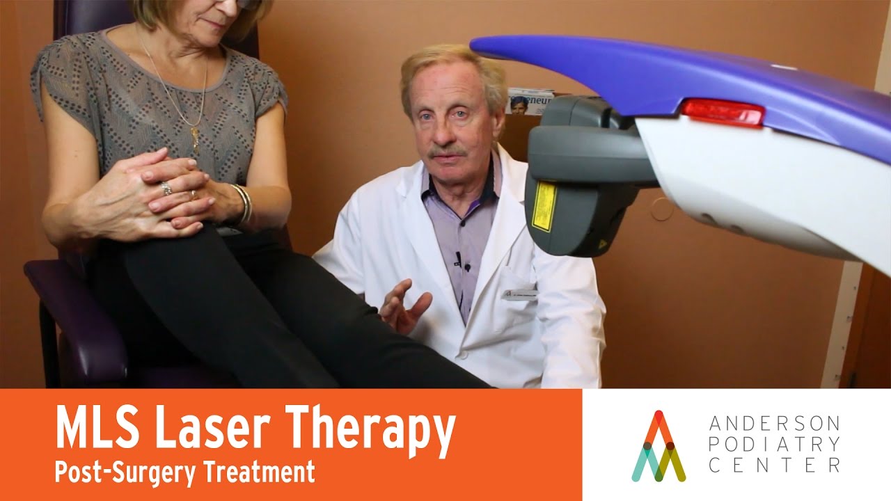 MLS Laser Therapy Post-Surgery - Anderson Podiatry Center - YouTube