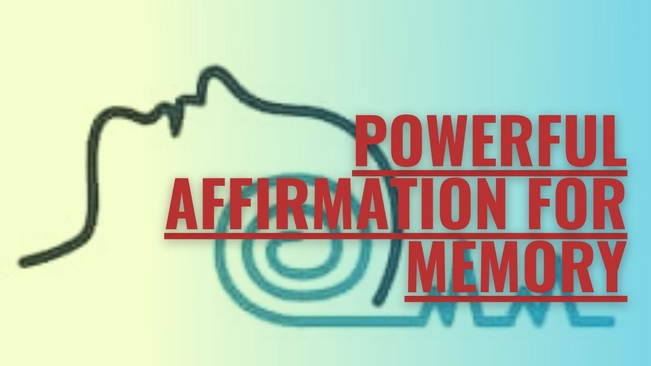 Powerful Affirmation for Memory - YouTube