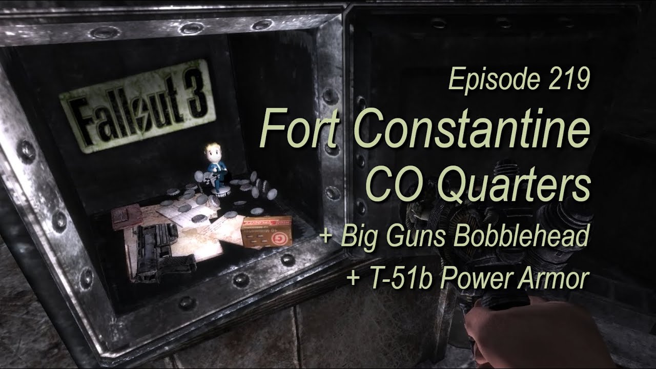 Fort Constantine CO Quarters, Big Guns Bobblehead & T-51b Power Armor ...