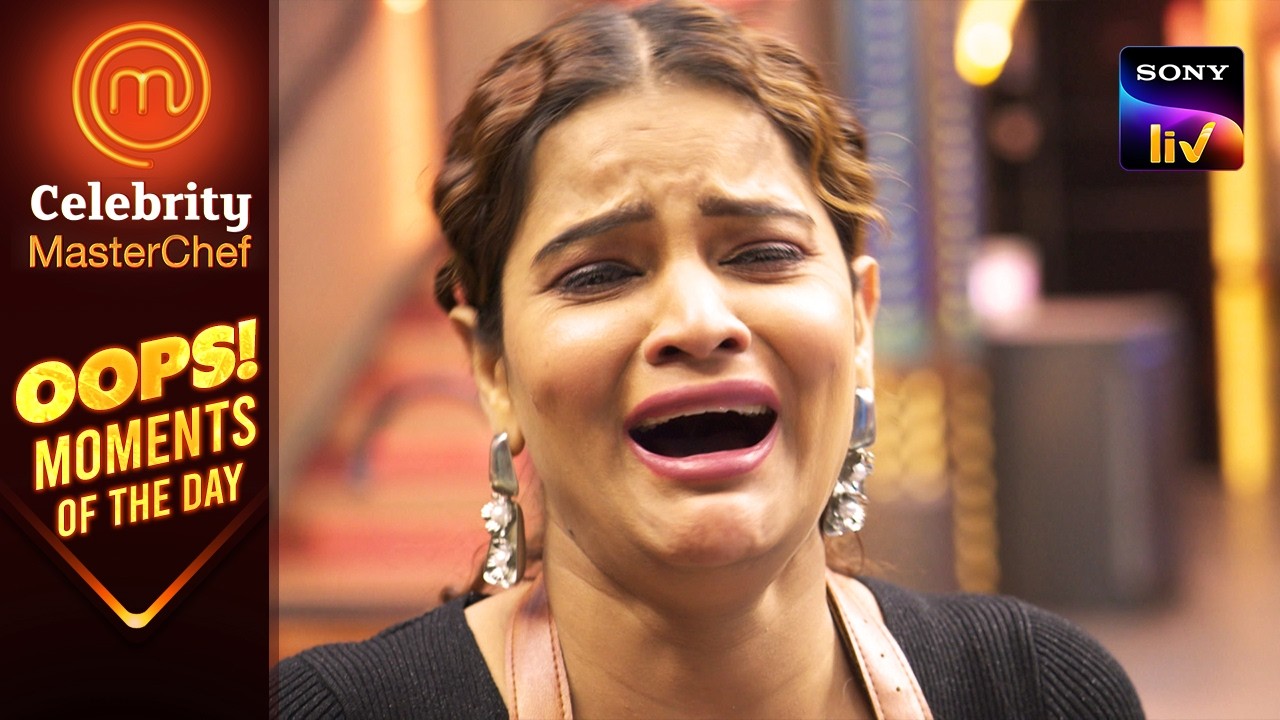 No Recipe Challenge से निकले Archana के आँसू | Celebrity MasterChef | Oops Moment Of The Day ...