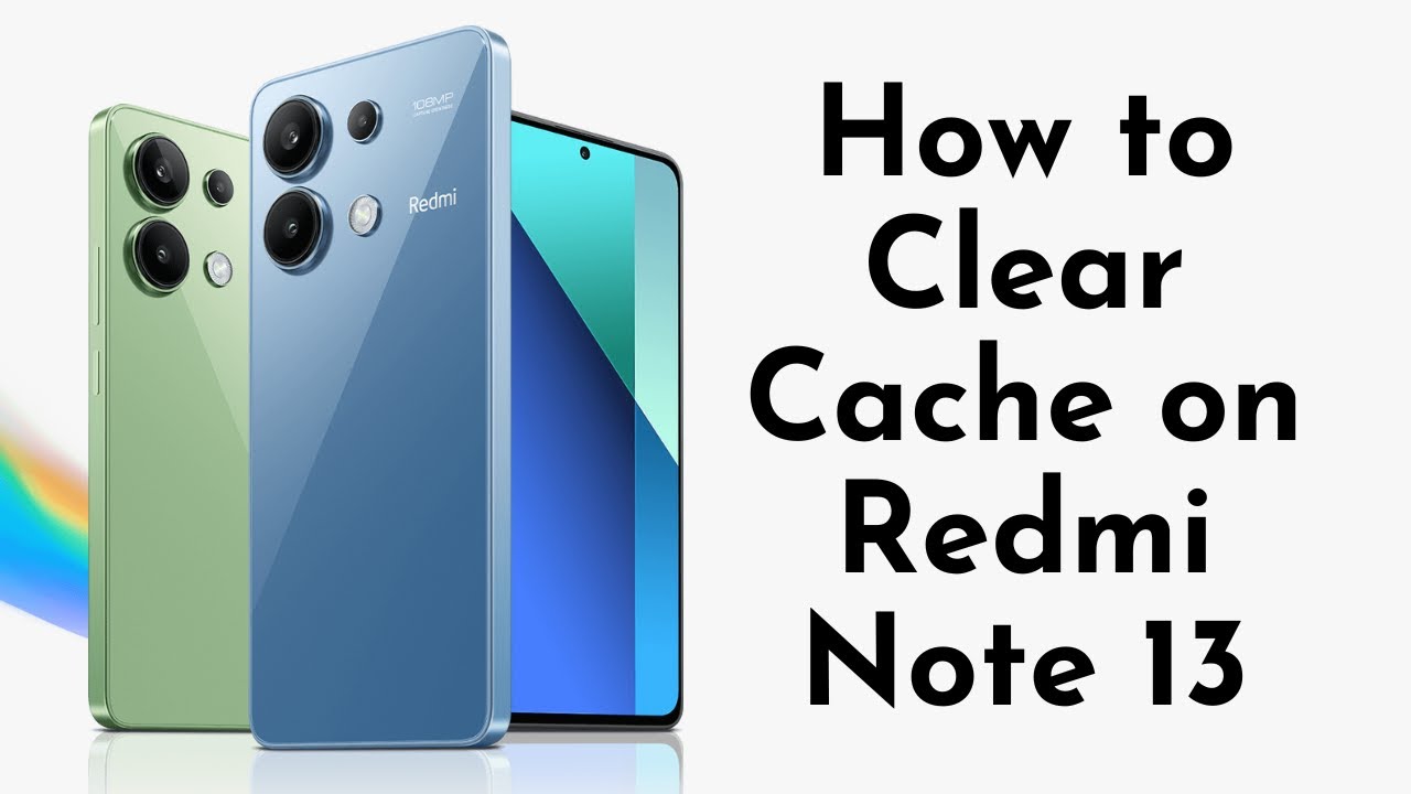 How to Clear Cache on Redmi Note 13: Quick Guide! - YouTube