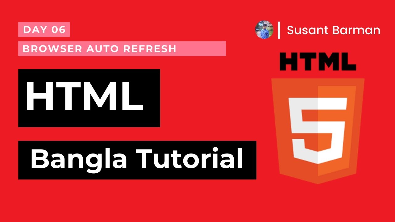 Html 5 Bangla Tutorial 06 Browser Auto Refresh Youtube 2624