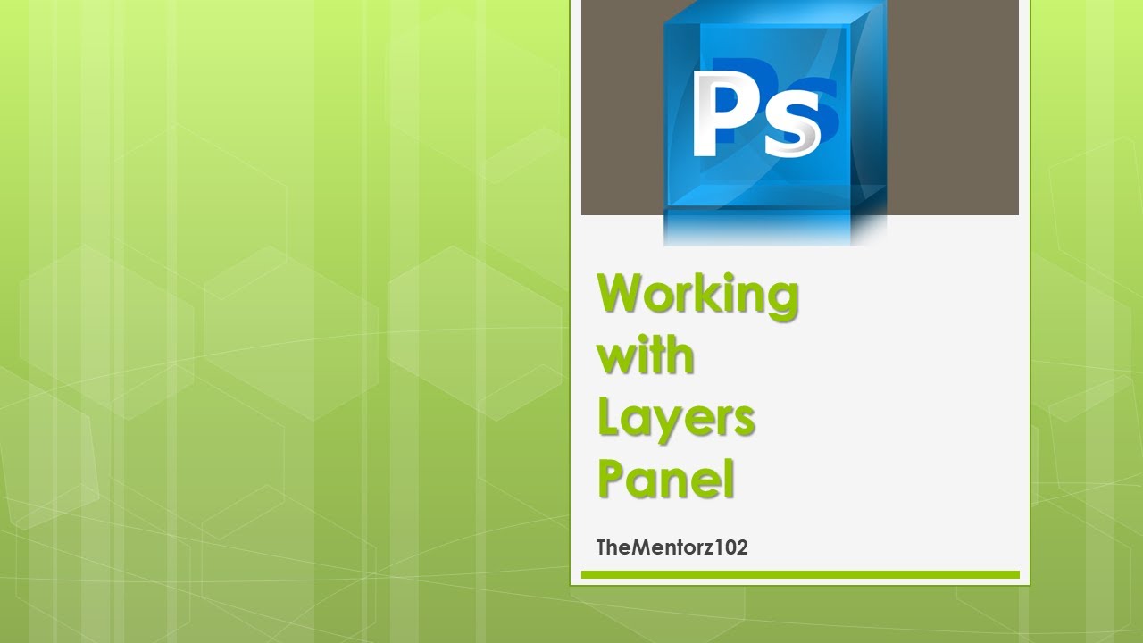 Adobe Photoshop: Working with Layers Panel - YouTube