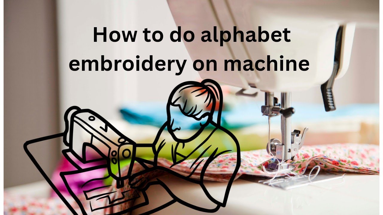 Easy steps to write alphabet from brother sewing machine - YouTube