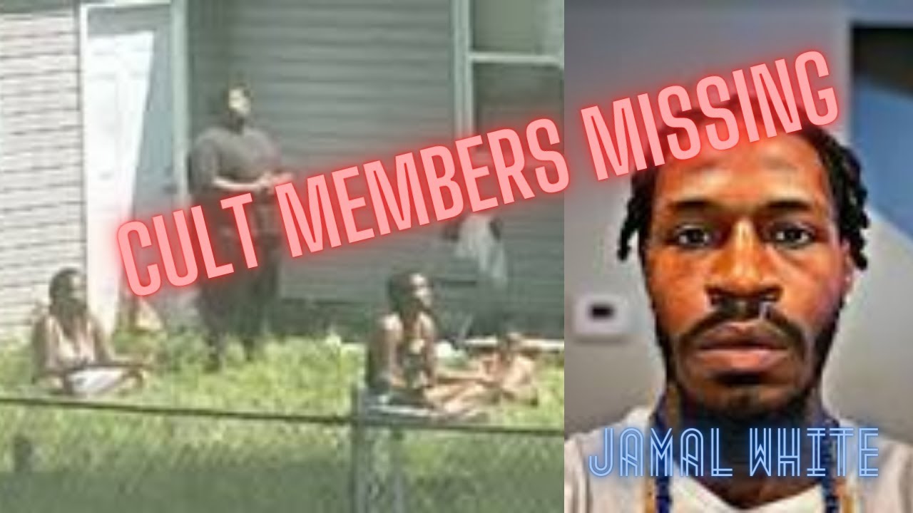 JAMAL WHITE 6 Cult Members Missing with Their Children - YouTube