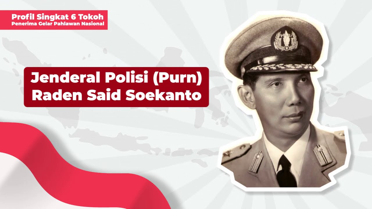 Profil Penerima Gelar Pahlawan Nasional: Jenderal Polisi Purn Raden ...