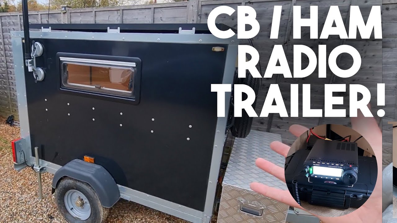 I BUILT A CB RADIO TRAILER!!! - YouTube