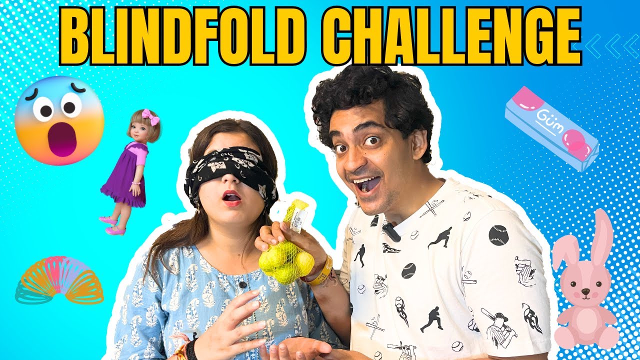 Blindfold Challenge | Guess the objects challenge - YouTube