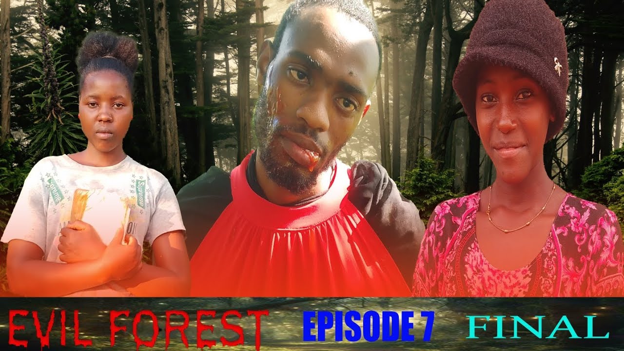 EVIL FOREST ( EP 7) FINAL - YouTube
