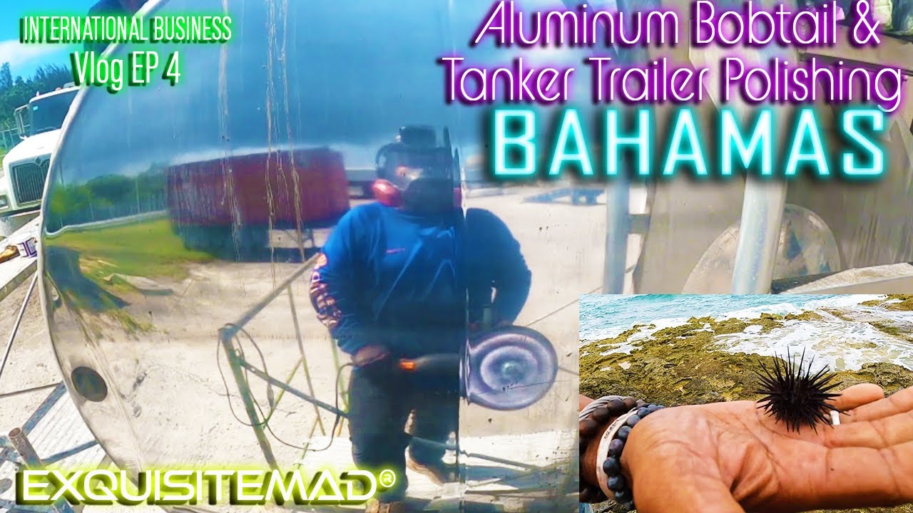 Big Rig Metal Aluminum Bobtail & Tanker Trailer Polishing in Bahamas ...
