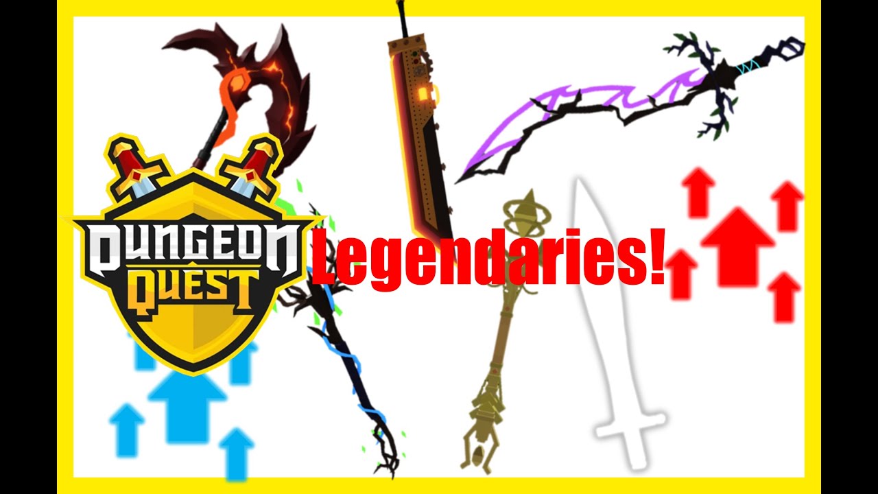 All the legendaries, and the drop chances | (Dungeon Quest Roblox ...