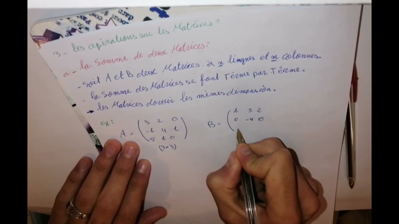 Les opérations sur les matrices :la somme de deux matrices - YouTube