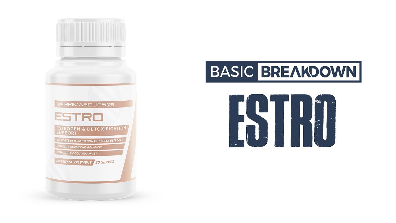 Primabolics Estro Hormone Support Supplement Review | Basic Breakdown ...