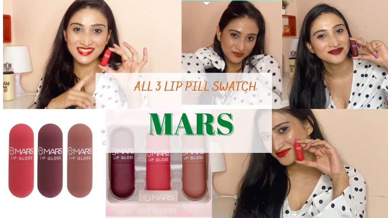 MARS LIP PILL REVIEW || SWATCHES OF ALL SHADES @MARSCosmetics - YouTube