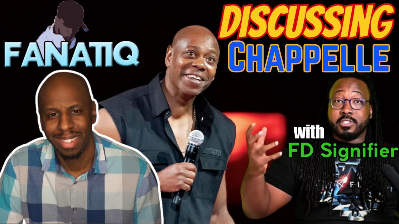 Fanatiq and FD Signifier Sit Down for a Chat About Dave Chappelle and ...