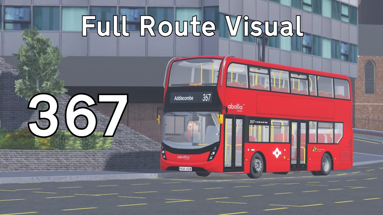 Full Route Visual | 367: West Croydon - Addiscombe | 2019 (YX20OCB ...