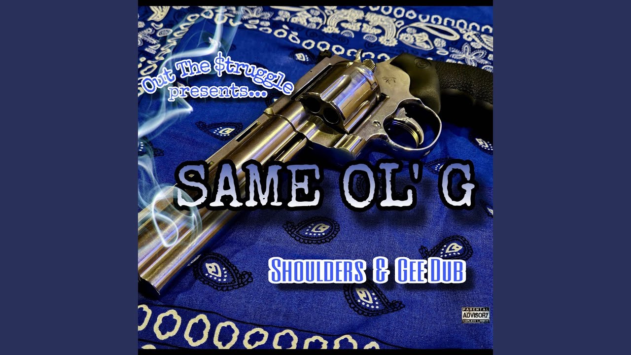 Same Ol' G - YouTube