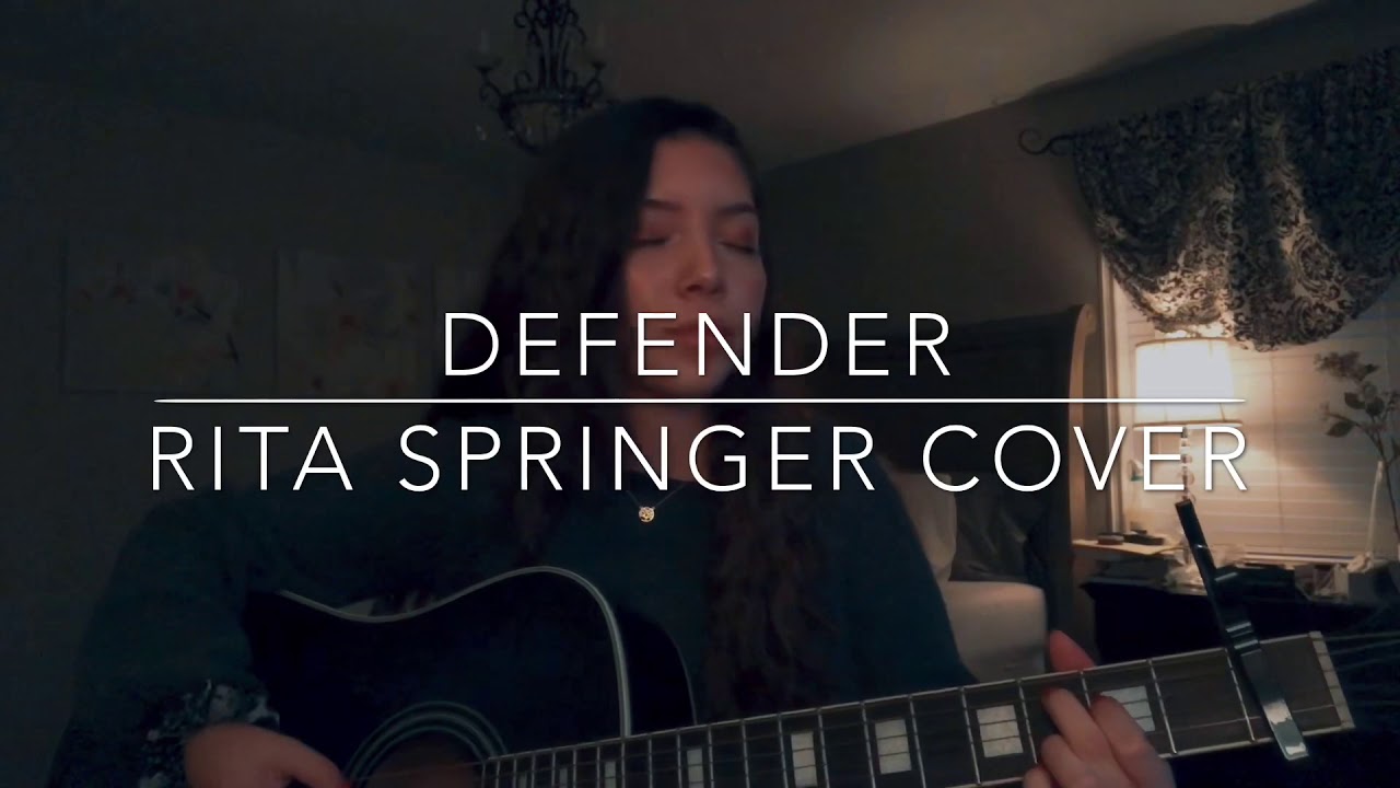 defender - Rita Springer - YouTube