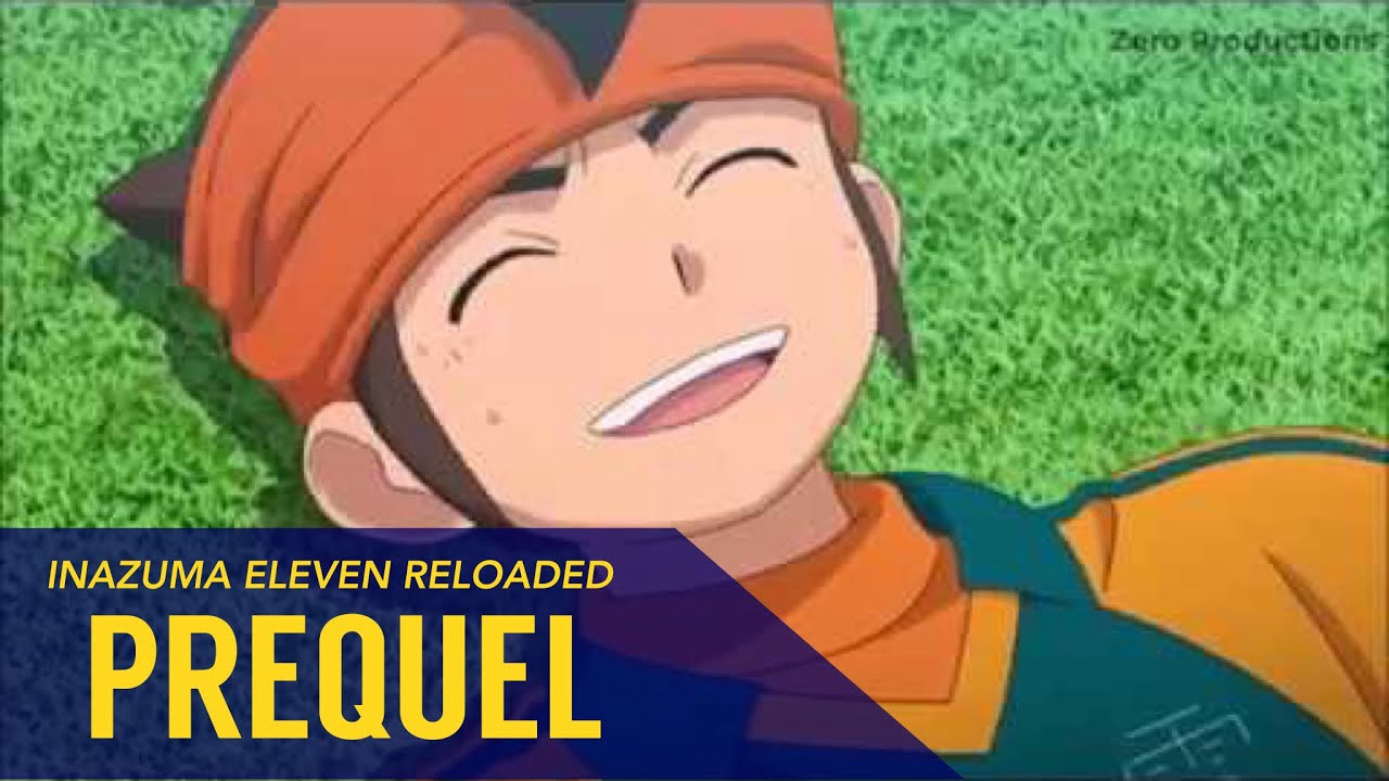 Inazuma Eleven Reloaded - Ares no Tenbin Prequel - YouTube