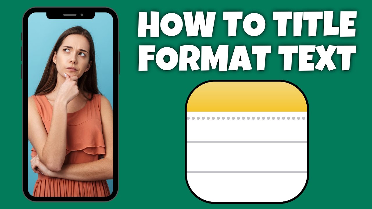 How To Title Format Text On The Notes App | Step By Step Guide - Apple ...