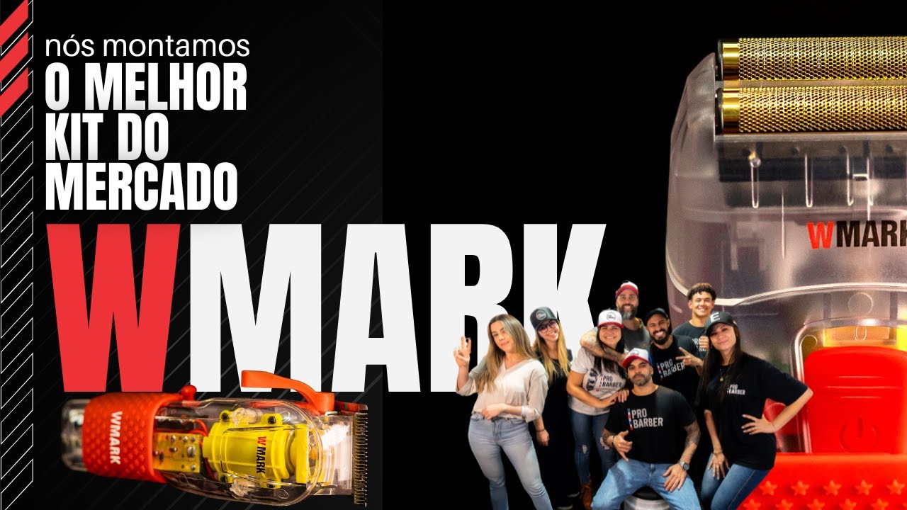 💈 kit WMARK super completo com o melhor custo benefício do melhor | Pro ...
