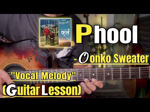 Phool - Oonko Sweater | Guitar Lesson | Instrumental Melody | (With Tab)