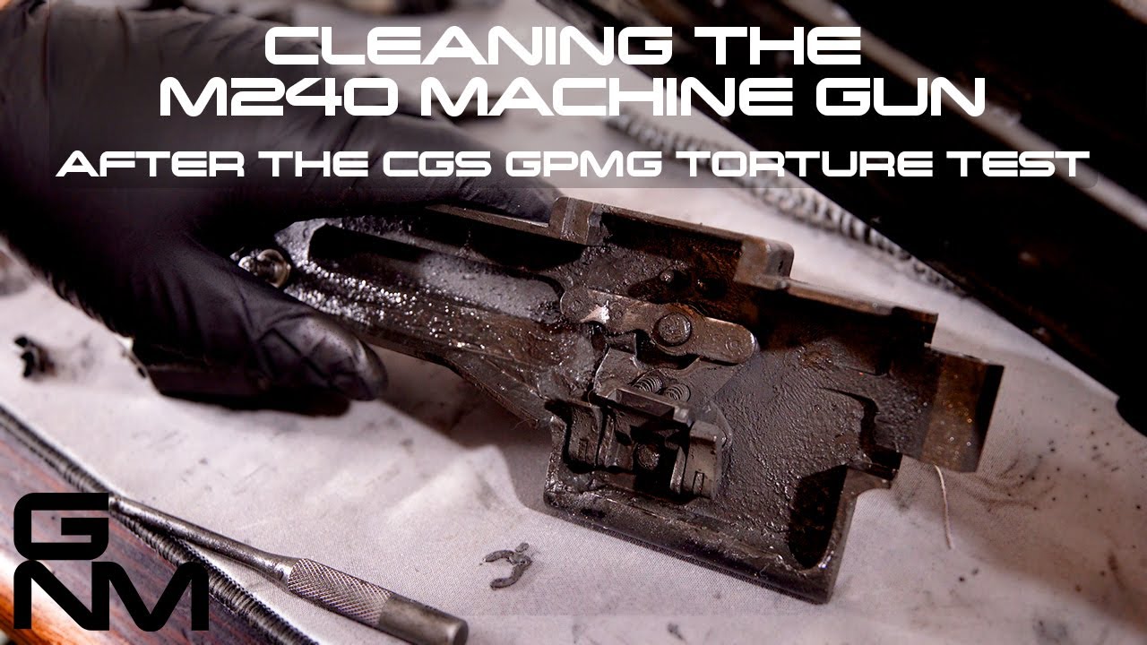 M240b Cleaning