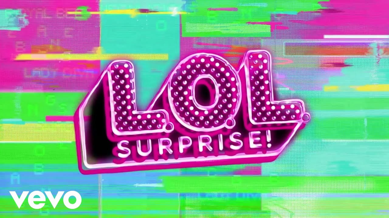 L.O.L. Surprise! - FIERCE Who Sings When Compilation (L.O.L. Surprise ...