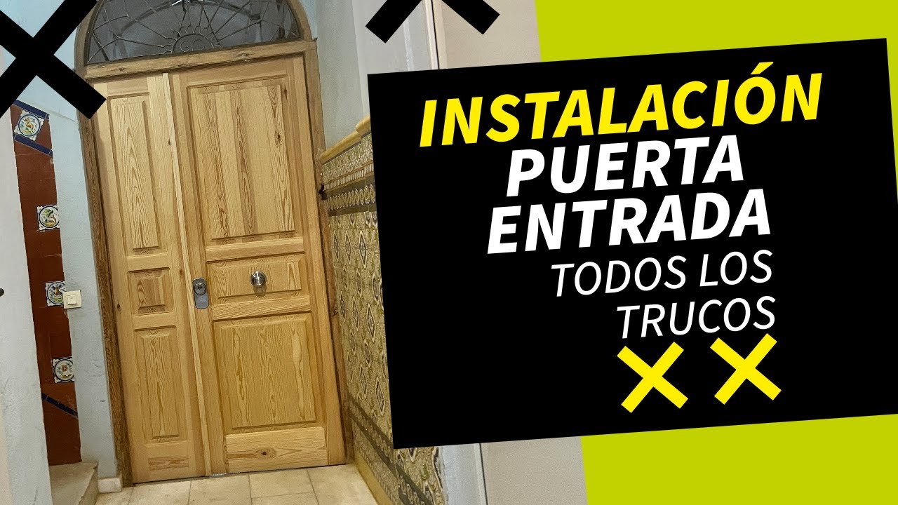 TODOS LOS TRUCOS en un vídeo!!! - Cómo instalar correctamente una puerta de entrada - YouTube