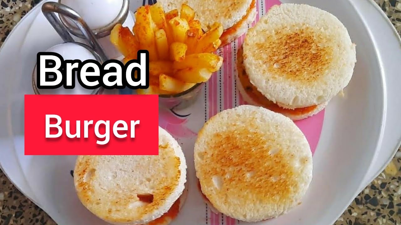 HOMEMADE BREAD BURGER। EASY SNACK RECIPE। BREAD BURGER RECIPE। LUNCH ...