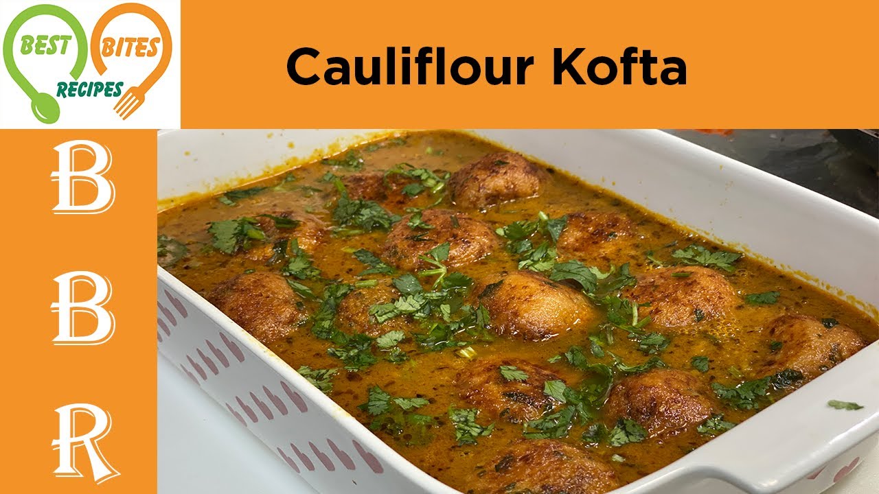 Cauliflower kofta Very Easy Recipe | Pakistan Special Recipe - YouTube