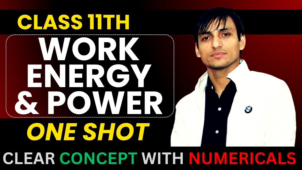 Work, Energy and Power | One Shot Revision | Class 11 Physics ...