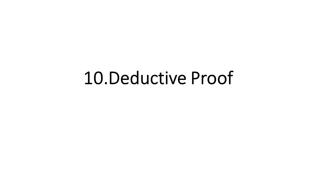 Deductive Proof Part Ii B Youtube 6412