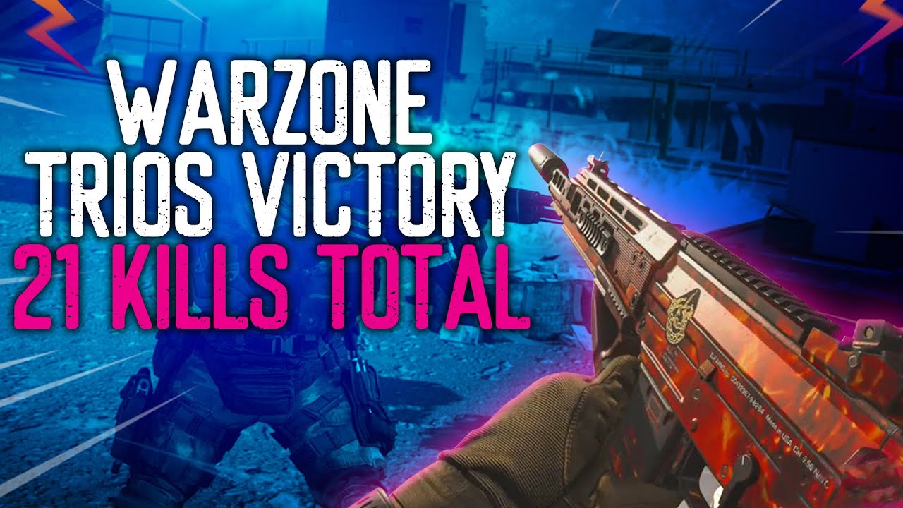 Call of Duty®: Modern Warfare® Warzone Trios Victory 21 Kills Total ...
