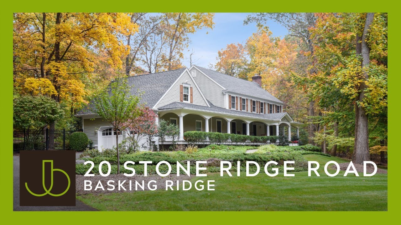 Basking Ridge House for Sale - 20 Stone Ridge Lane | The Blanchard Team ...