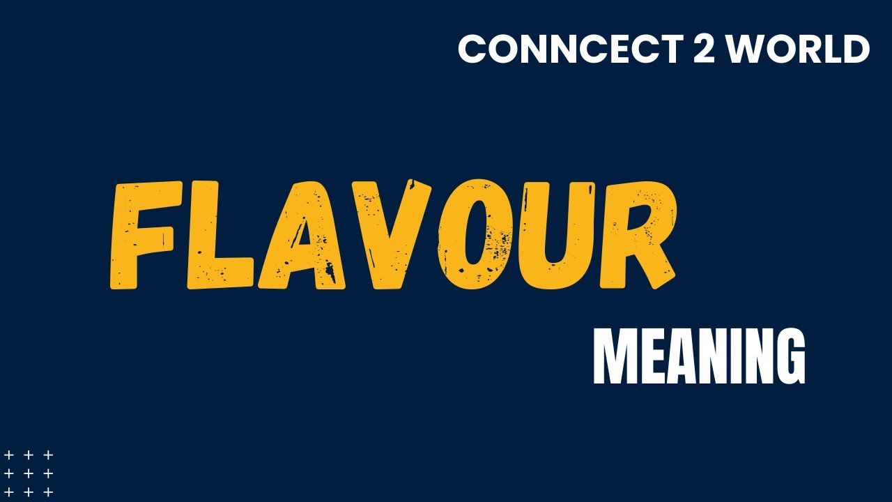 What Does flavour Means || Meanings And Definitions With Example in ...