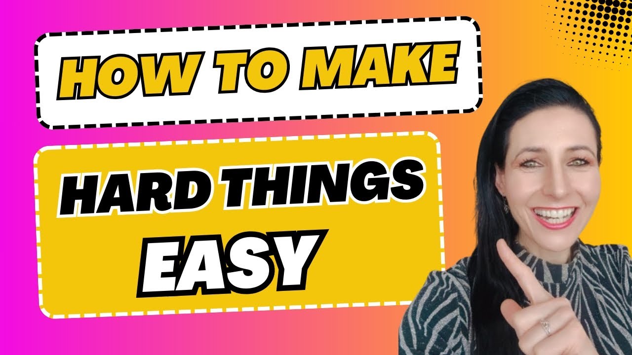 How to make hard things easy 🤩 - YouTube