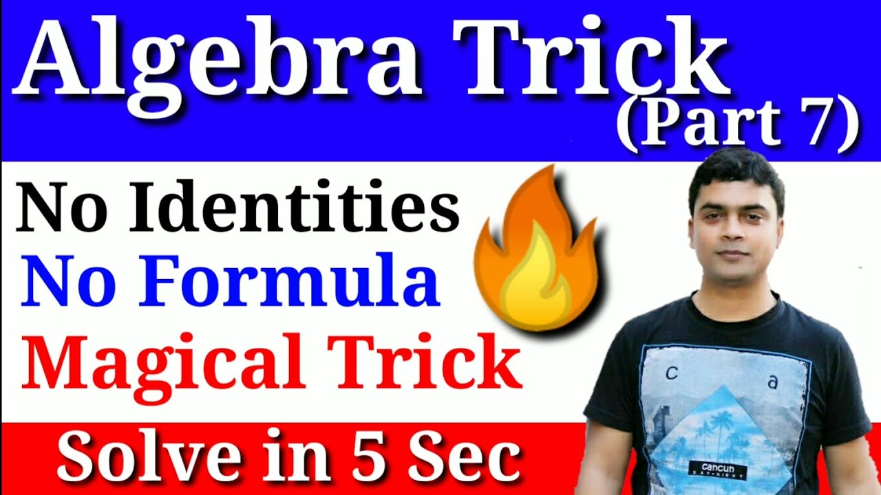 Algebra Tricks Part 7 Short Trick For Algebra Maths Trick Imran algebra-tricks-part-7-short-trick-for-algebra-maths-trick-imran
