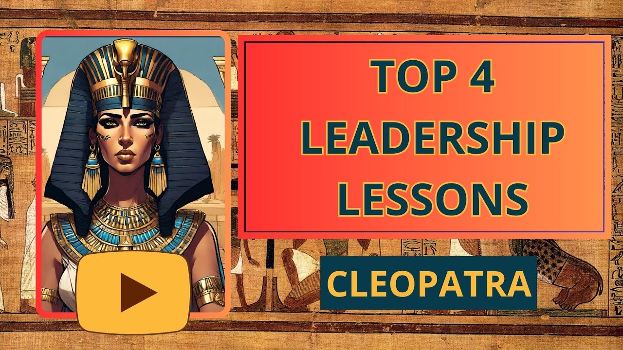 Cleopatra. Top 4 Leadership Lessons We Can Learn From Her. #cleopatra ...