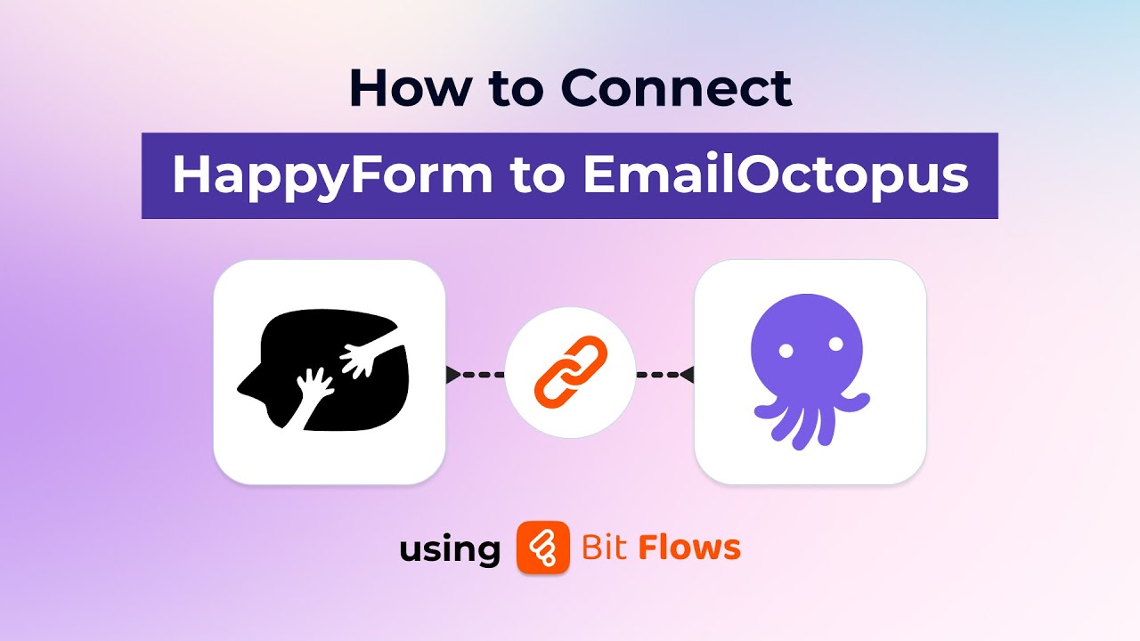 How to Connect HappyForm to Email Octopus Using Bit Flows | WordPress Automation Tutorial - YouTube