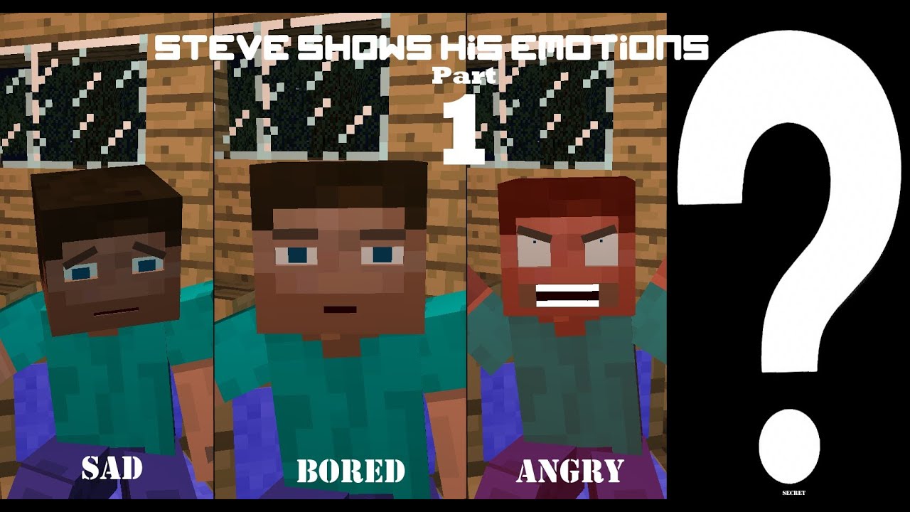 Minecraft Animation: Steve Shows his Emotions Part 1 + BTS - YouTube