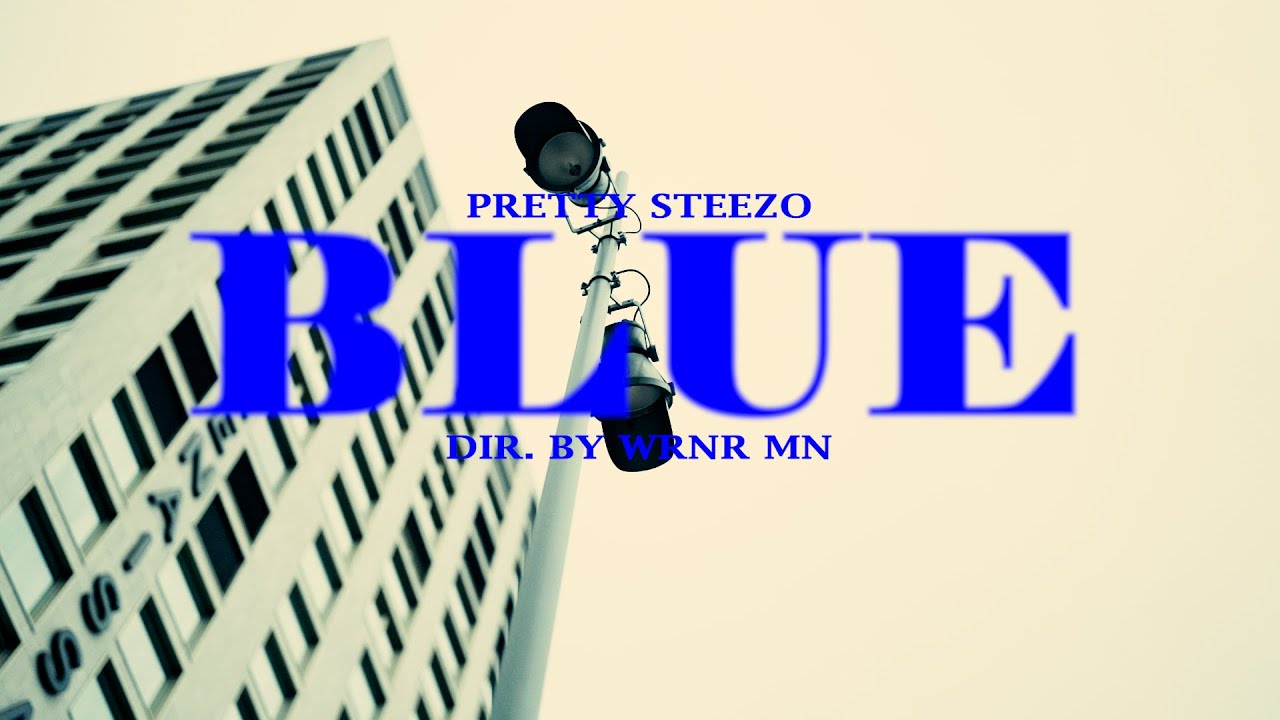 STEEZO - BLUE (Official Video) - YouTube