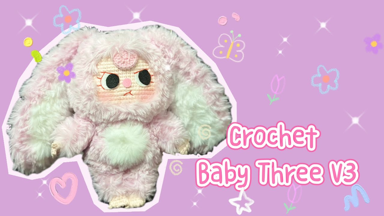 Móc Baby Three V3 Cao 20cm - Crochet Baby Three V3 - YouTube