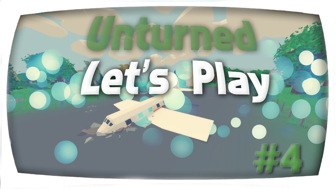 Unturned Let's Play #4 - First Time! (Multiplayer) WRONG THUMBNAIL ...