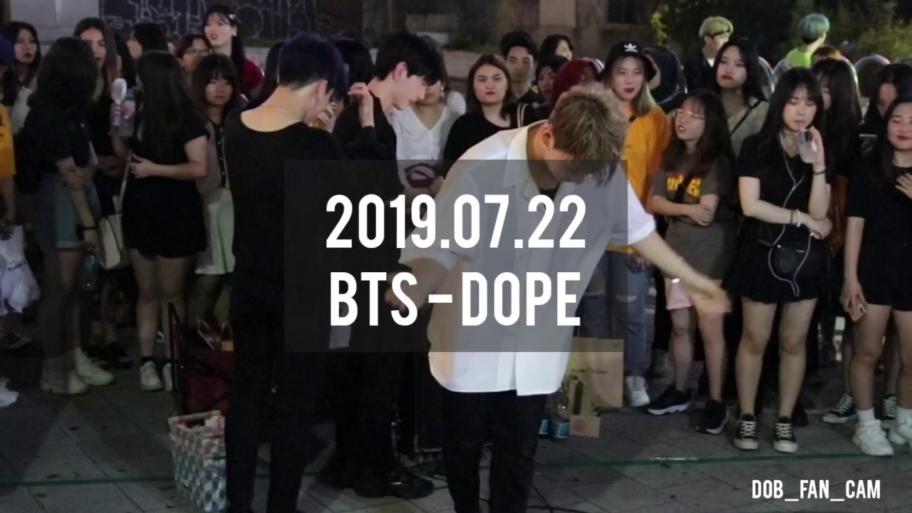[DOB_디오비] 190722 홍대공연 2차 / BTS - 쩔어 dope - YouTube